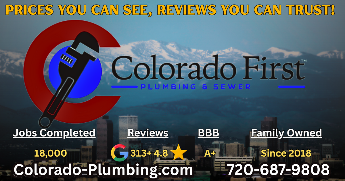 Denver Plumber with Flat-Rate Pricing | Colorado First Plumbing